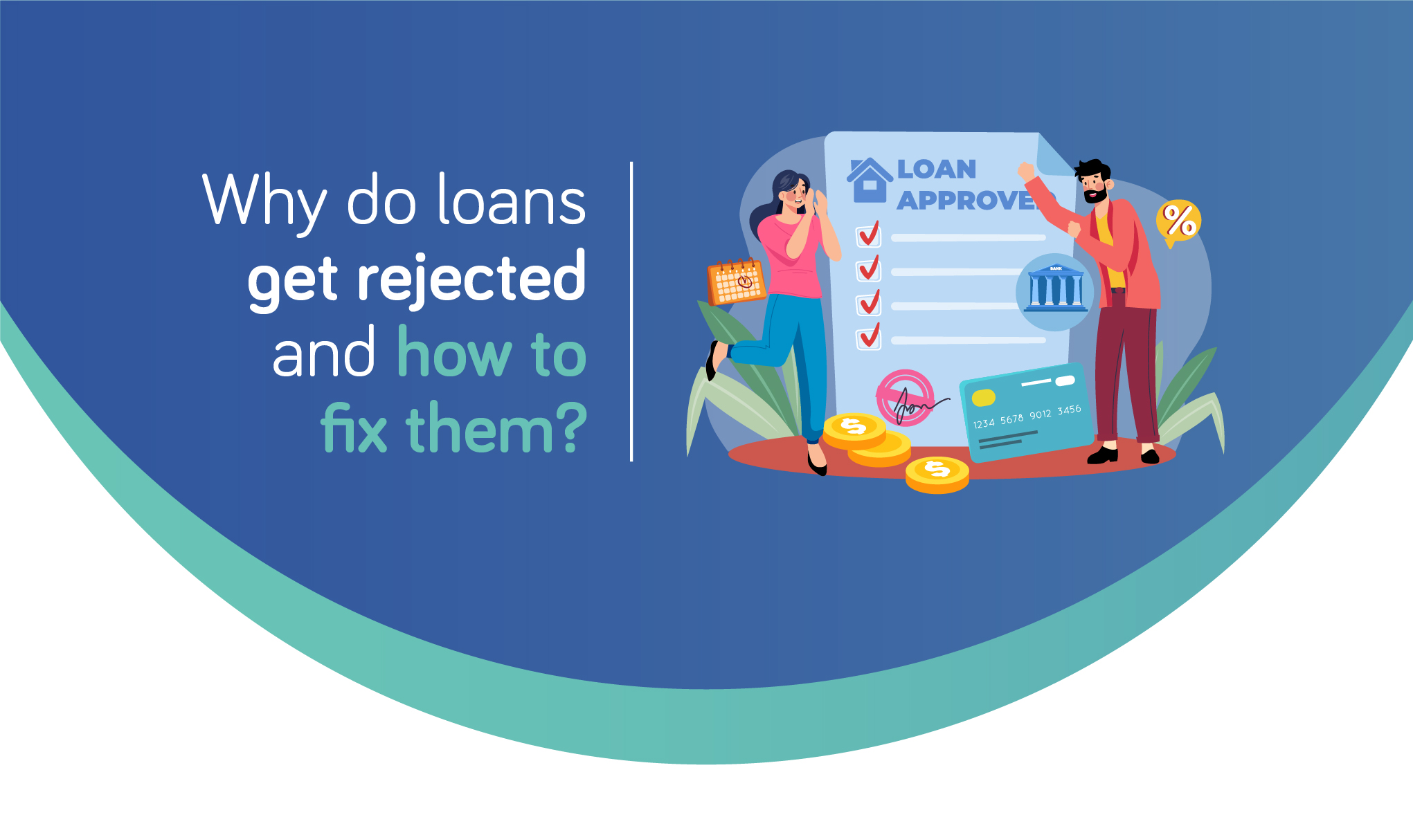 Why Loans Get Rejected and How to Fix It – Fineazy